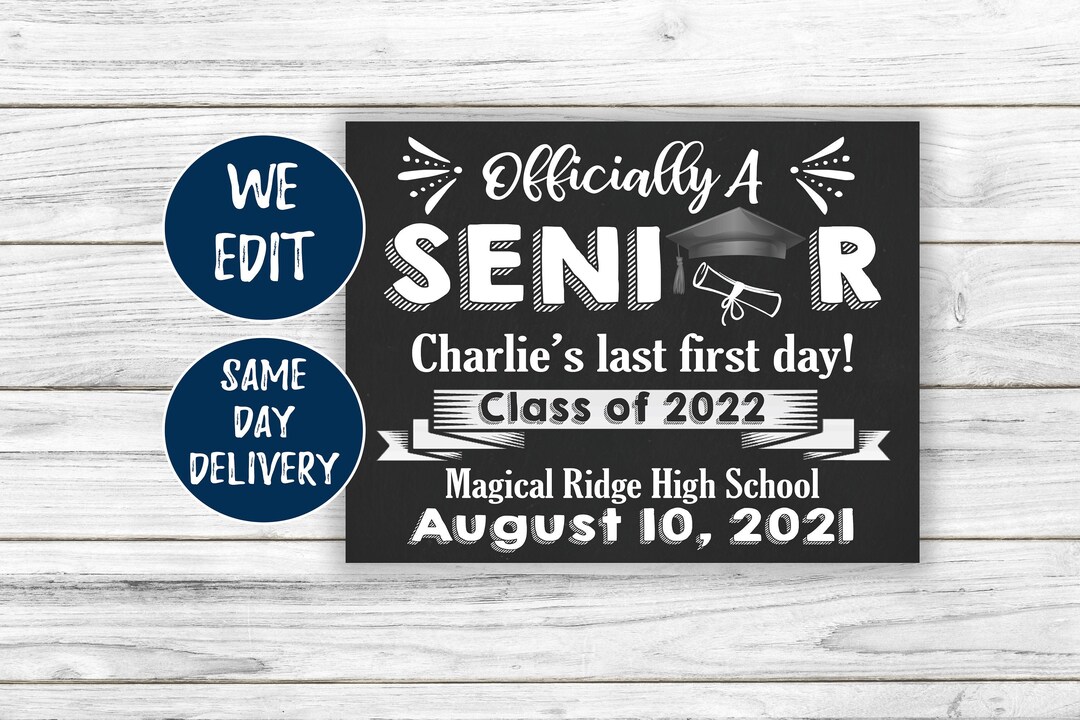 First Day of Senior Year Sign - Last First Day School Printable - Back ...