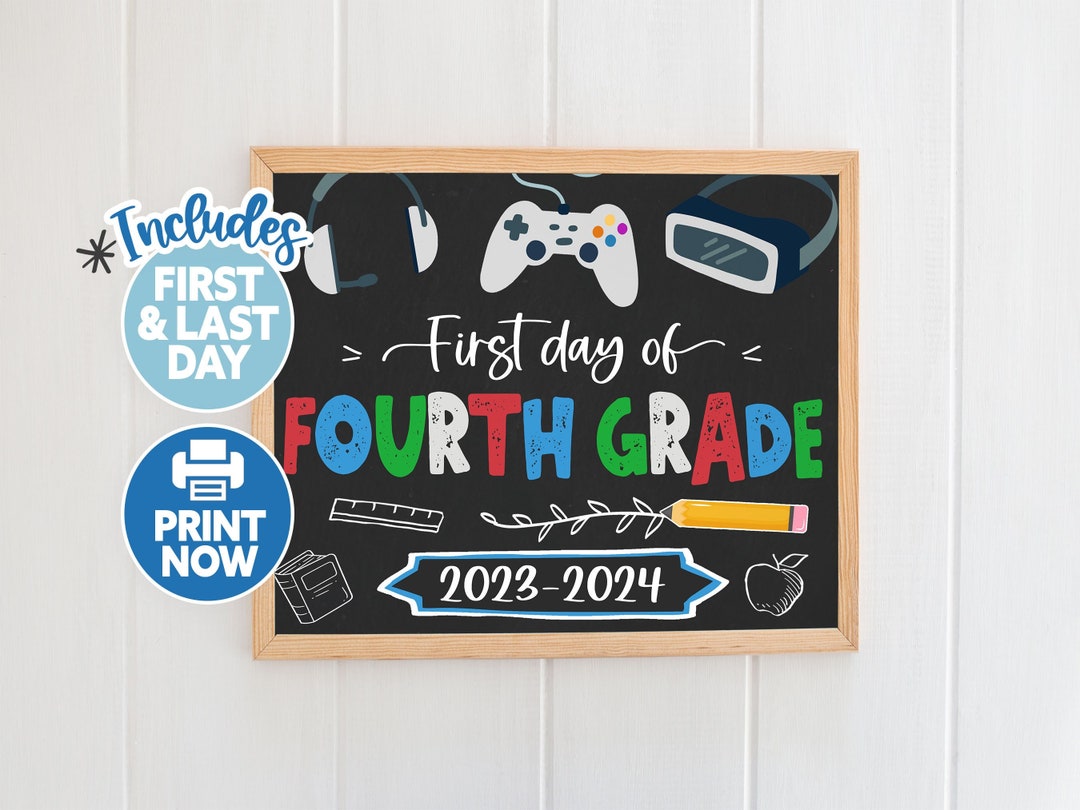 First Day of Fourth Grade School Sign Printable Boy 1st Day of 4th ...