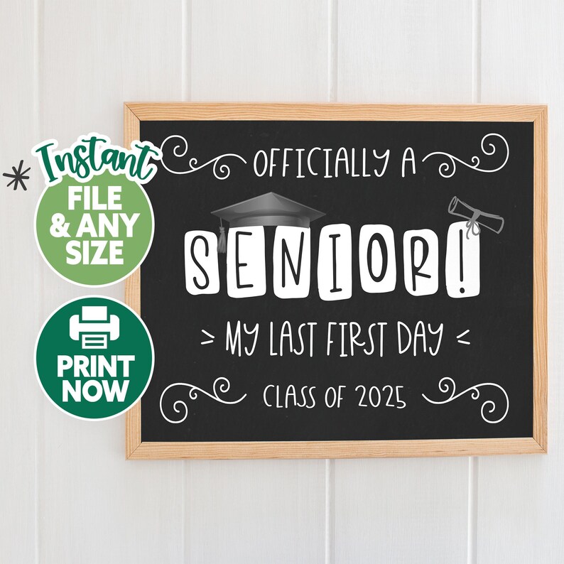 First Day of Senior Year Sign - Back to School Sign Printable - Last ...