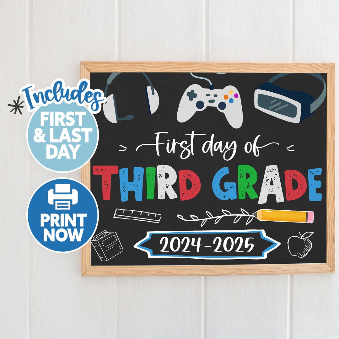 Boy First Day of Third Grade Printable - Gaming 1st Day of 3rd Grade ...