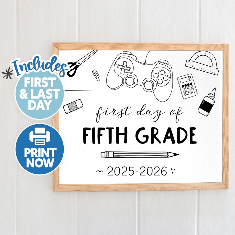 First Day of Fifth Grade Sign - 1st Day of 5th Grade Printable - Gamer ...
