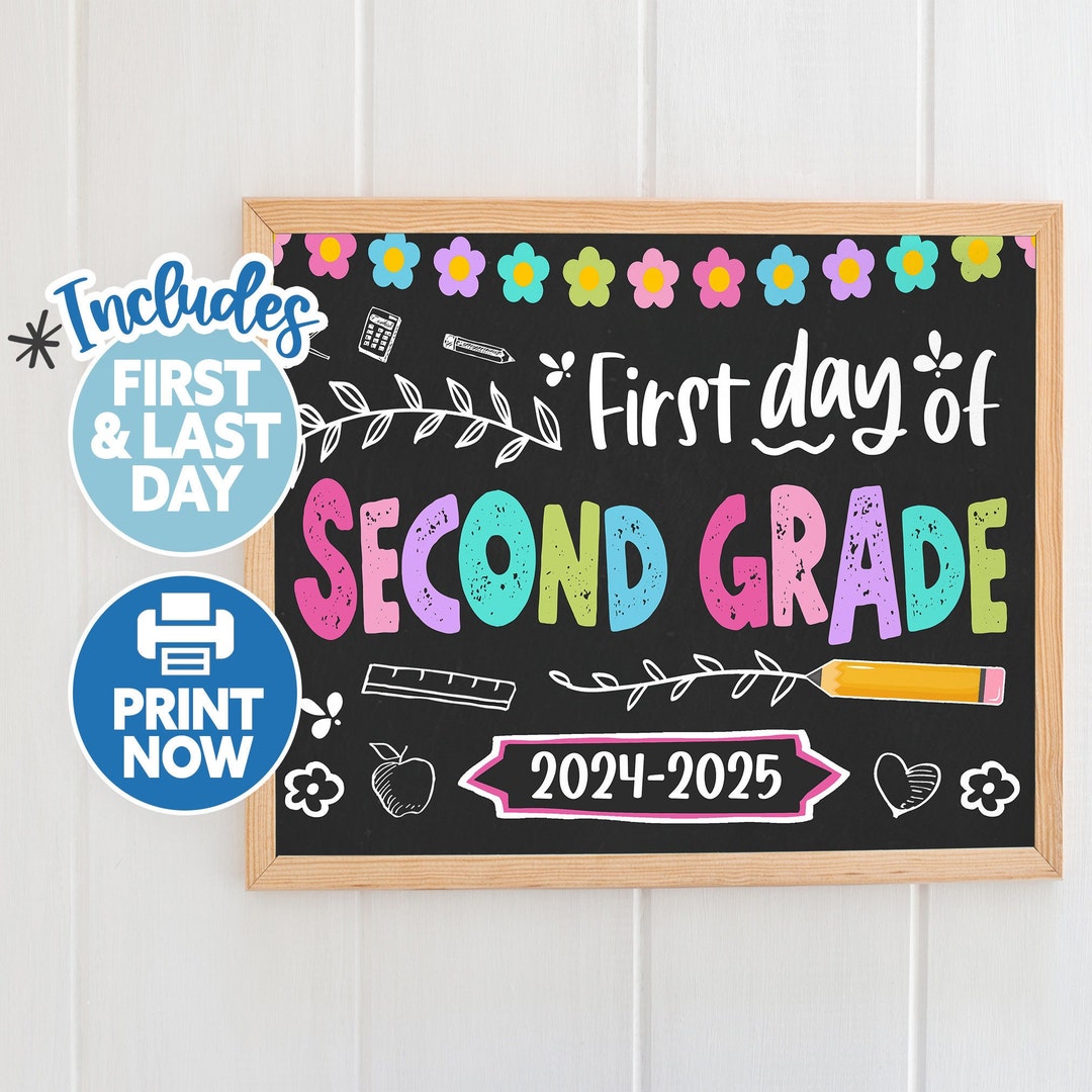 First Day of Second Grade - Back to School Sign - First Day 2nd Grade ...