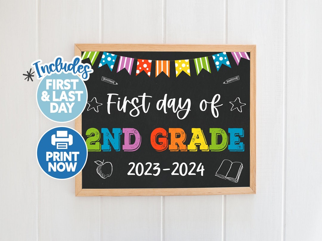 First Day of Second Grade - Back to School Sign - 1st Day of Second ...
