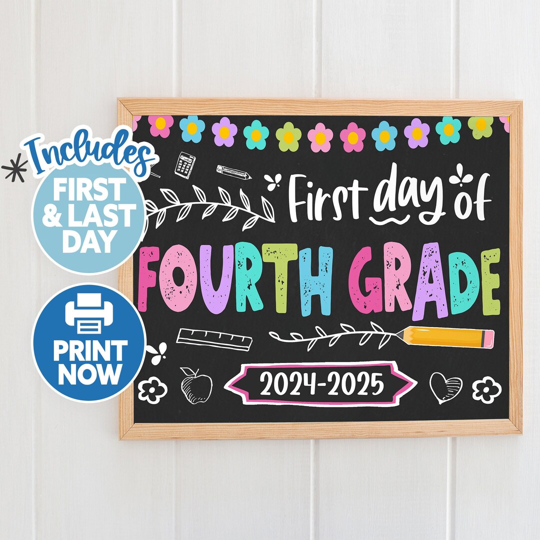 First Day of Fourth Grade - Back to School Sign - First Day of School ...