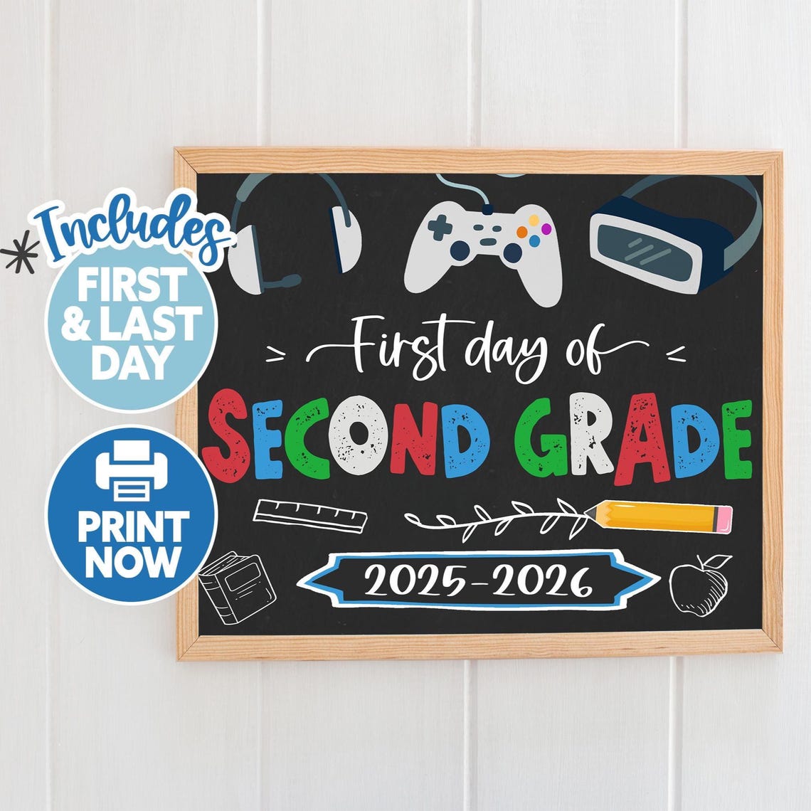 First Day of Second Grade Printable - Boy 1st Day of 2nd Grade Sign ...