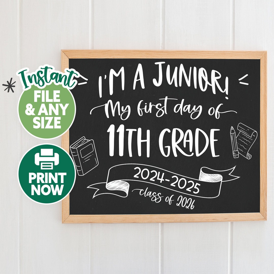 First Day of 11th Grade Sign - First Day of Junior Year High School ...