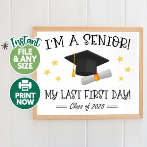 First Day of Senior Year Sign - Last First Day Printable - Back to ...