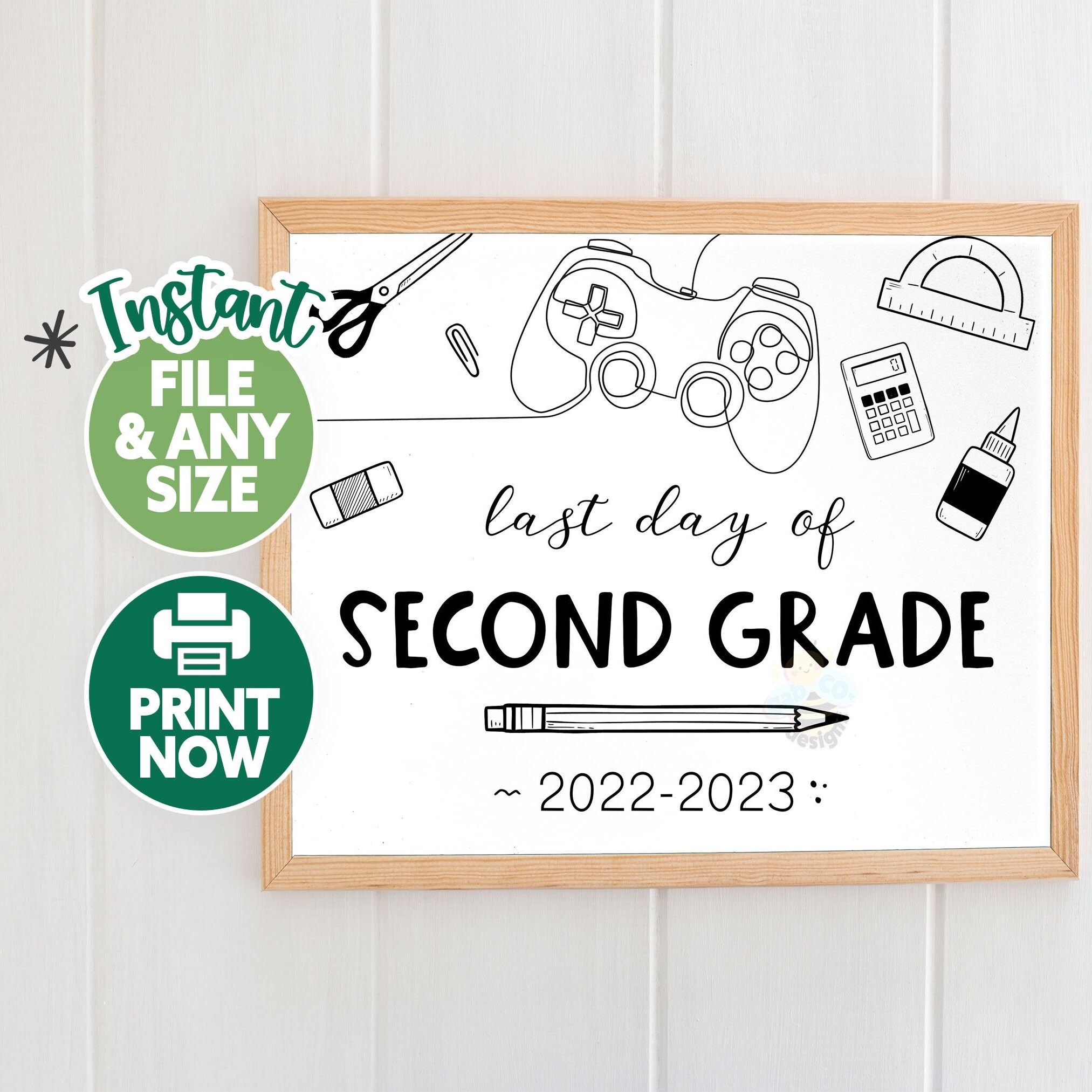 Last Day of Second Grade Printable - Boy Last Day of 2nd Grade Sign ...