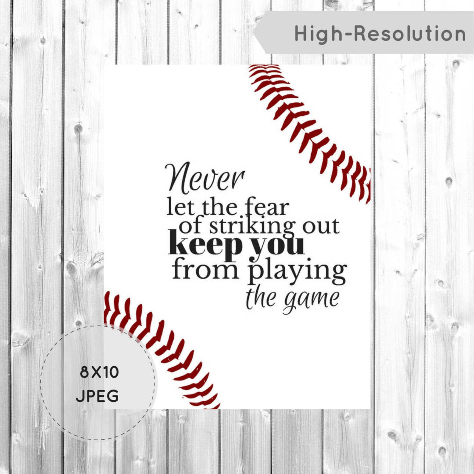 Baseball Printable Wall Art | Never Let the Fear of Striking Out Keep ...
