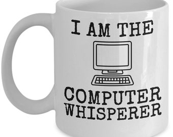 Computer Whisperer Mug Tech Nerd IT Gift Coffee Cup | Etsy
