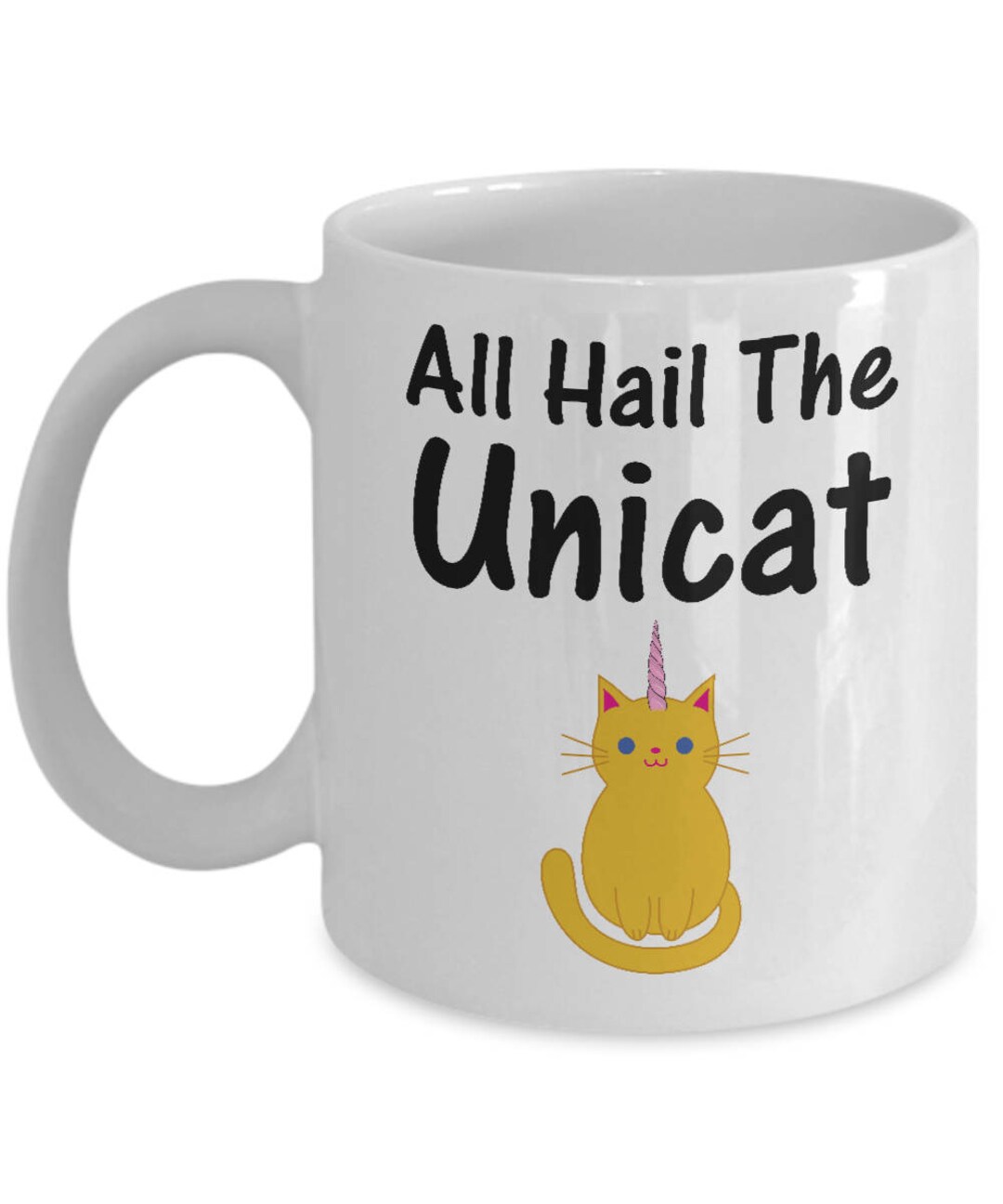 All Hail the Unicat Kitten Unicorn Cats Funny Cute Fantasy Gift Mug - Etsy