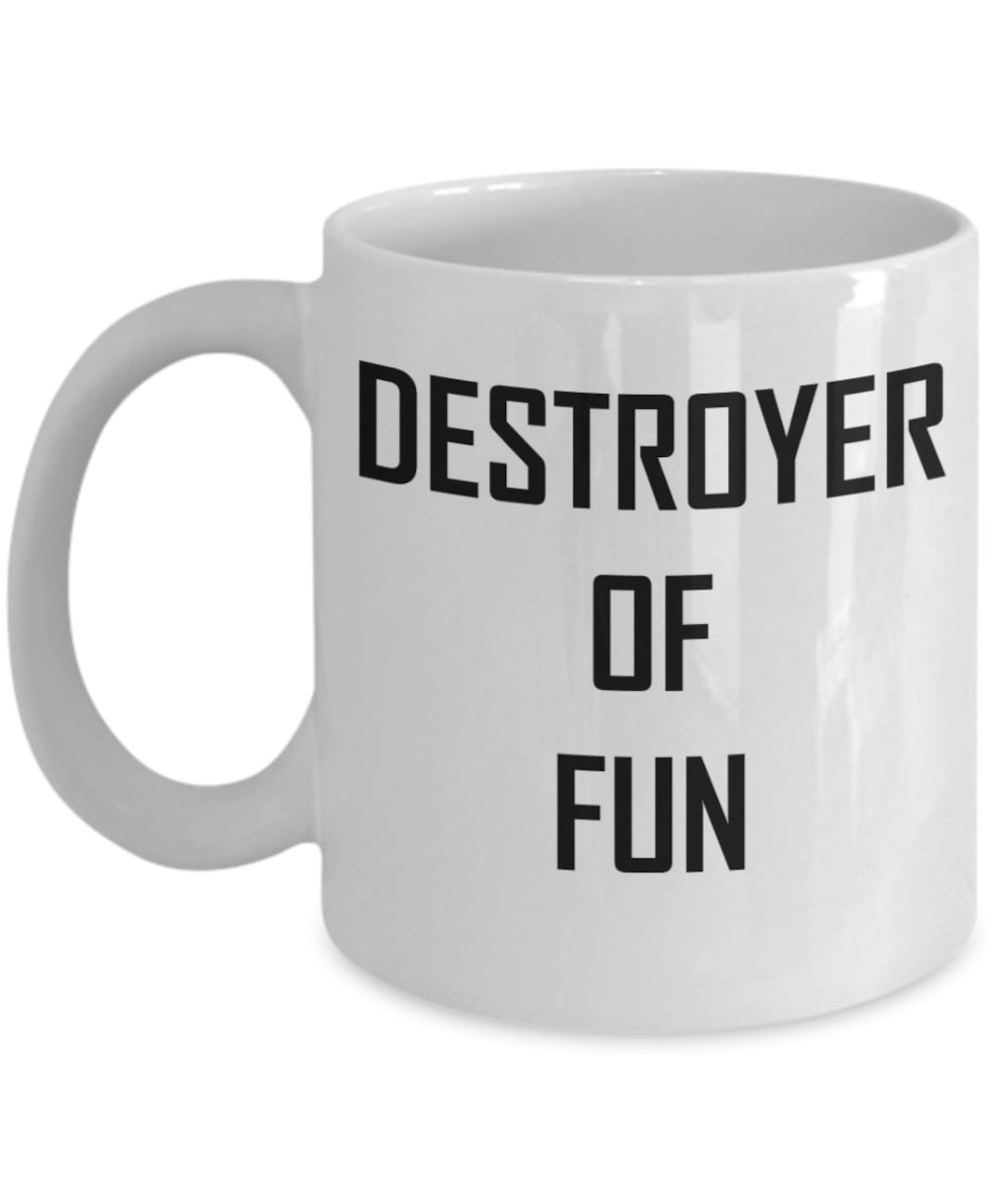 Destroyer of Fun Funny Teacher Principal Babysitter Coffee Mug - Etsy