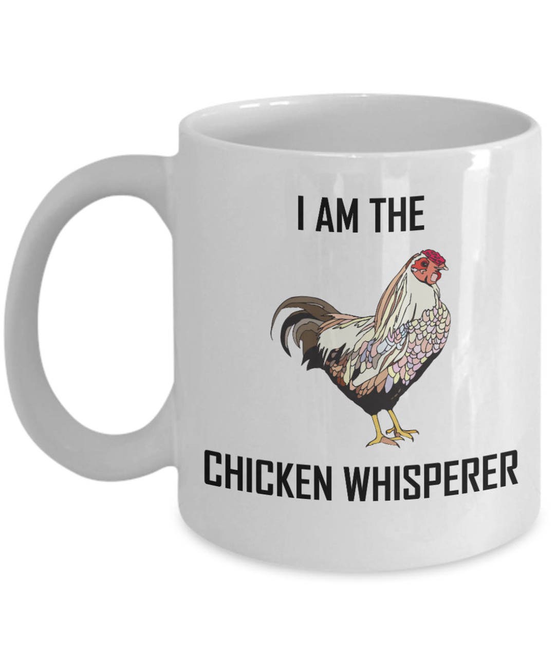I Am the Chicken Whisperer Mug Funny Chicken Lover Gift - Etsy