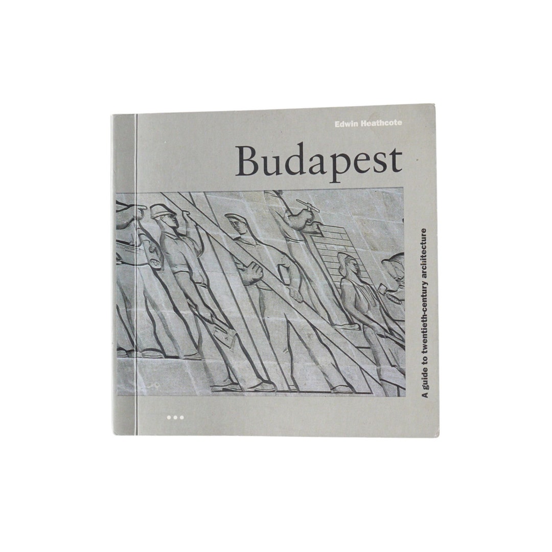 Budapest Book, Guide to 20th Century Architecture, Small Reference Book ...
