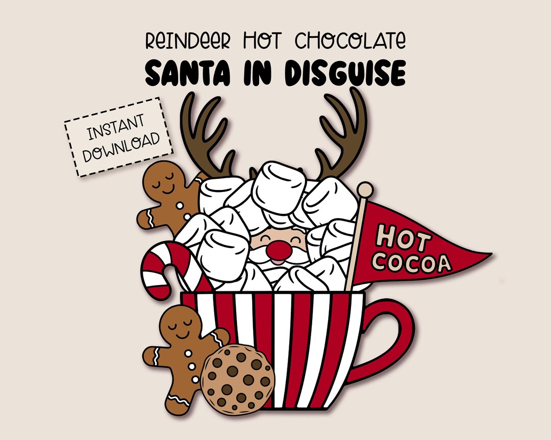 Printable Santa in Disguise, Christmas Kids Activity, Hot Chocolate and ...