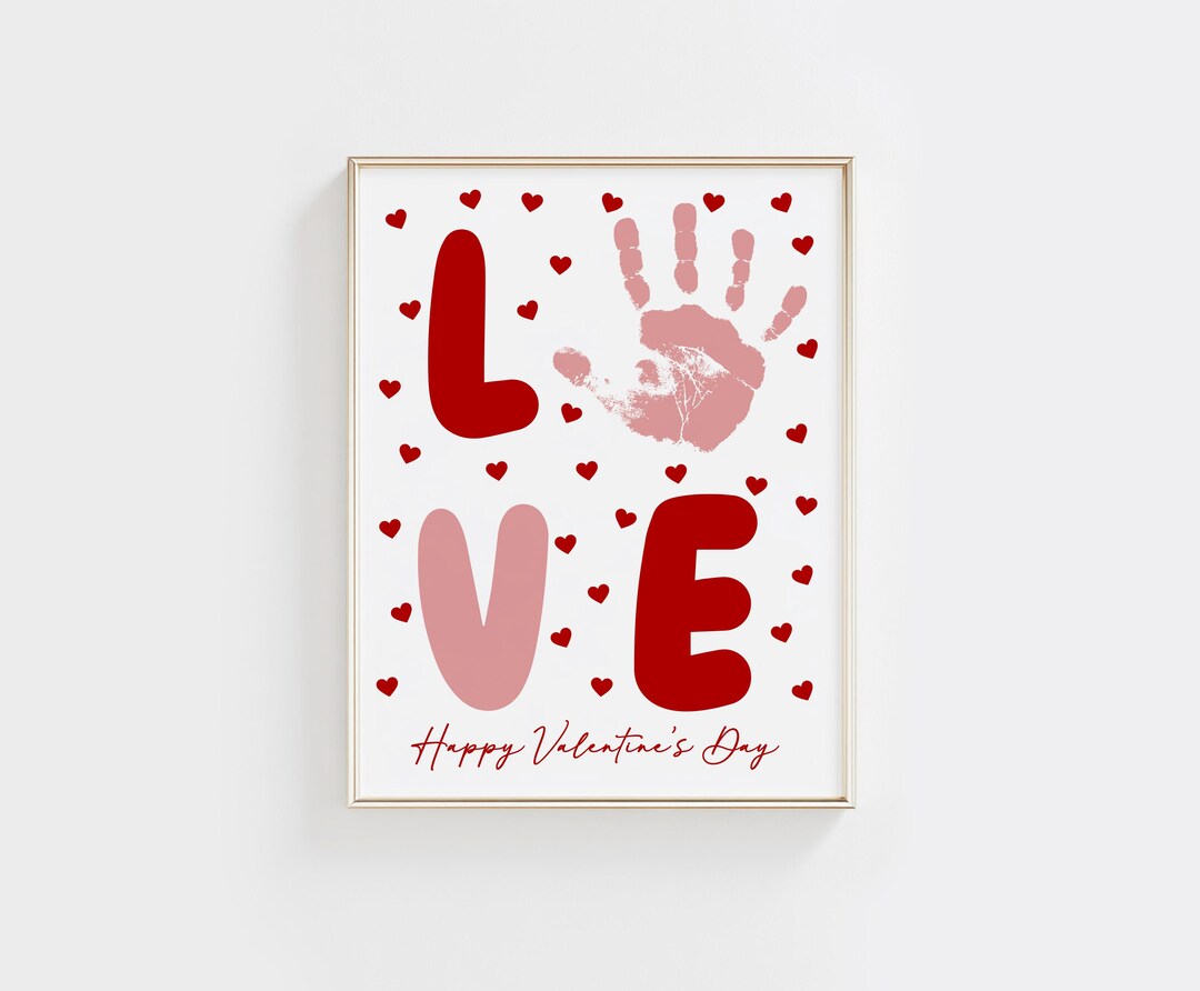 Valentine's Day Love Handprint Art (printable Digital Download) - Gift ...