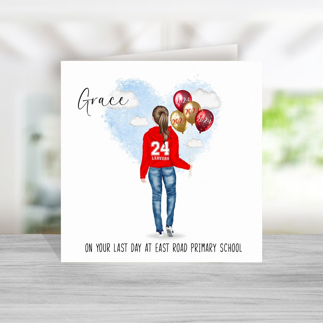 Personalised School Leavers Card for Girl, Last Day at Primary School ...