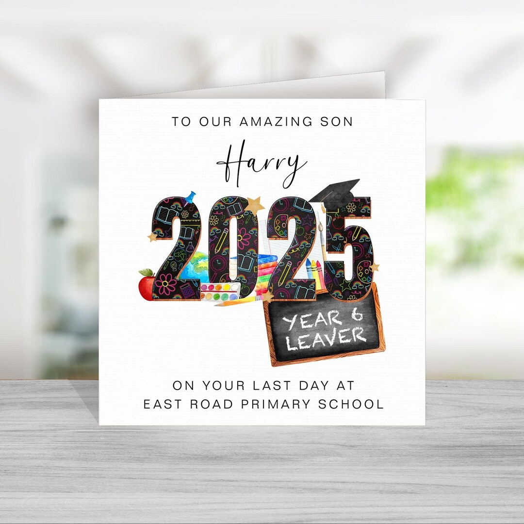 Year 6 Leavers Card - Last Day of Primary School Card - Class of 2025 ...