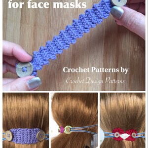 4 Crochet Patterns for Ear Savers / Mates / Protectors for Face Masks E ...