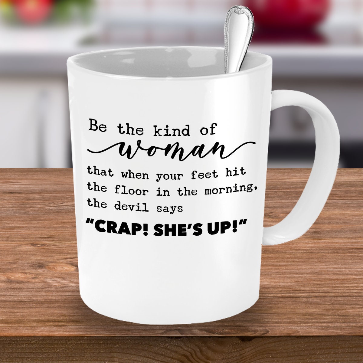 Crap She's up Funny Religious Inspirational Quote Coffee Mug Be the ...