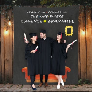 Friends Graduation Banner, the One Where They Graduate Backdrop ...