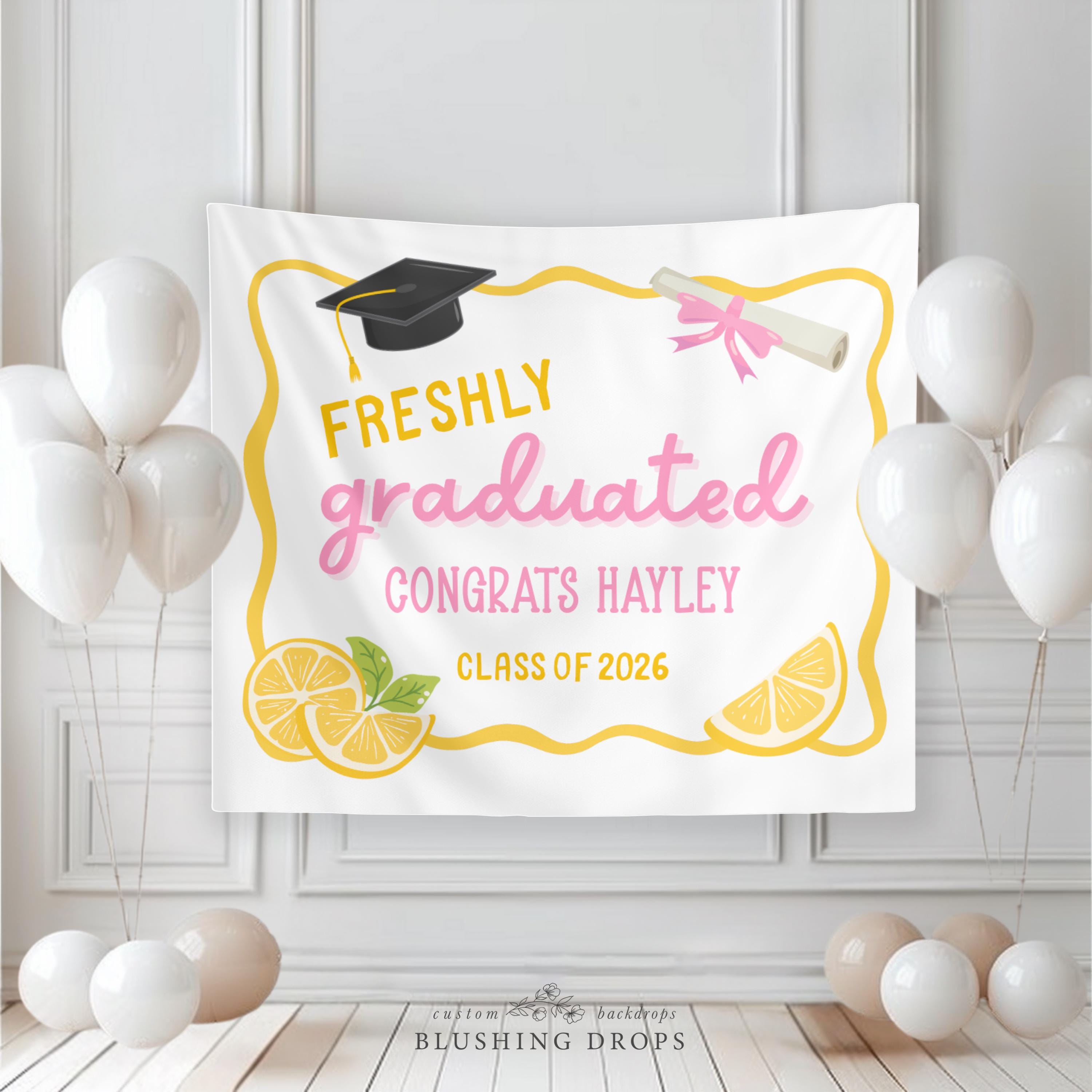 Freshly Graduated Banner, Graduation Party Backdrop, Class of 2026 Sign ...