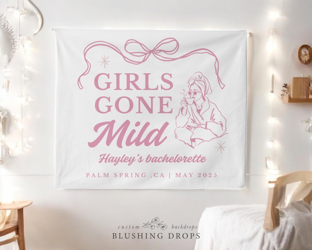 Girls Gone Mild Bachelorette, Personalized Backdrop, Girls Weekend ...