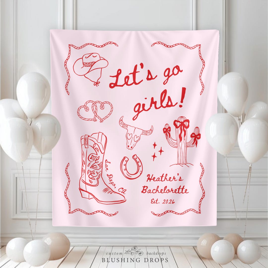 Let's Go Girls Bachelorette Party Banner, Western Bachelorette Decor ...