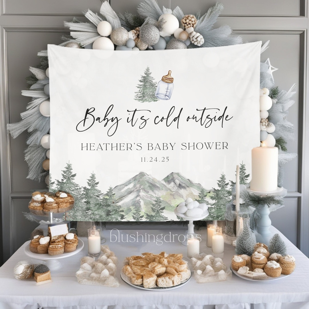 Winter Baby Shower Decorations, Baby It's Cold Outside Banner, Dessert ...