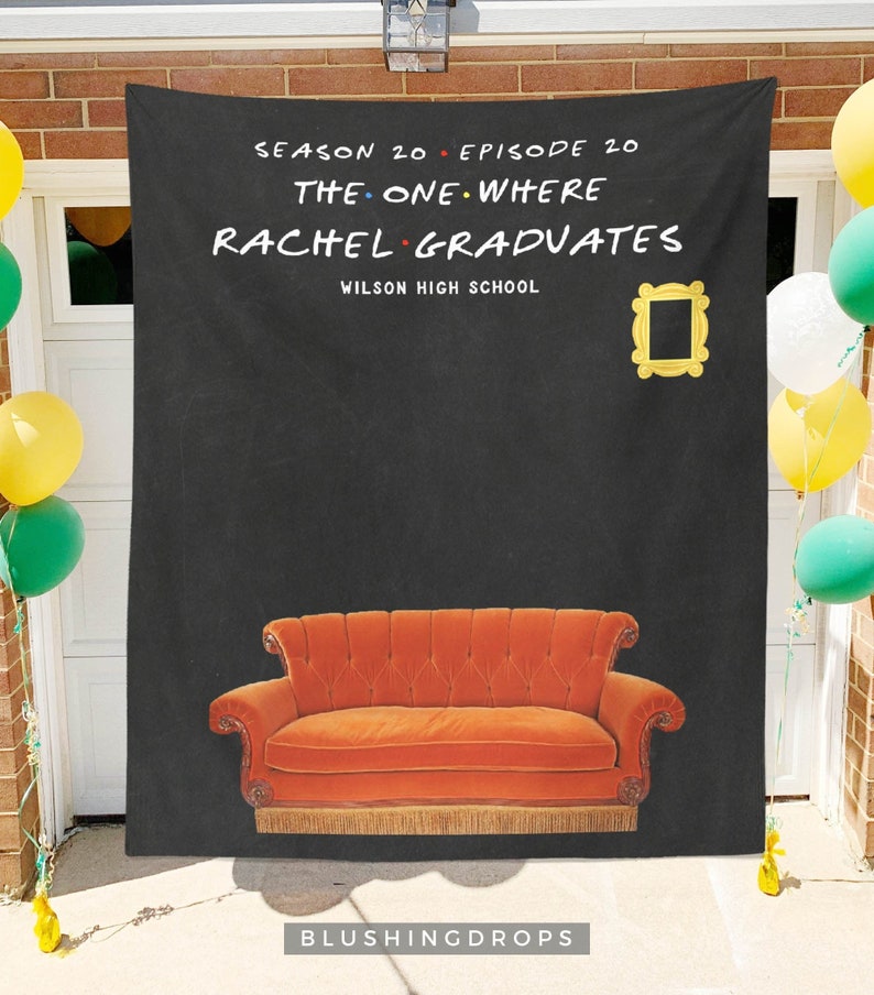 Friends Themed Graduation Backdrop the One Where Graduate - Etsy