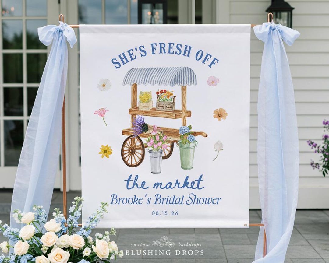 Fresh off the Market Sign, Farmer's Market Bridal Shower Backdrop ...