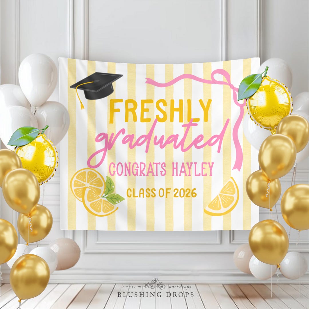Freshly Graduated Banner, Graduation Party Backdrop, Class of 2026 Sign ...