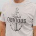 Captain Obvious T Shirt, Gift for Nautical Lovers, Shirt With Pun ...