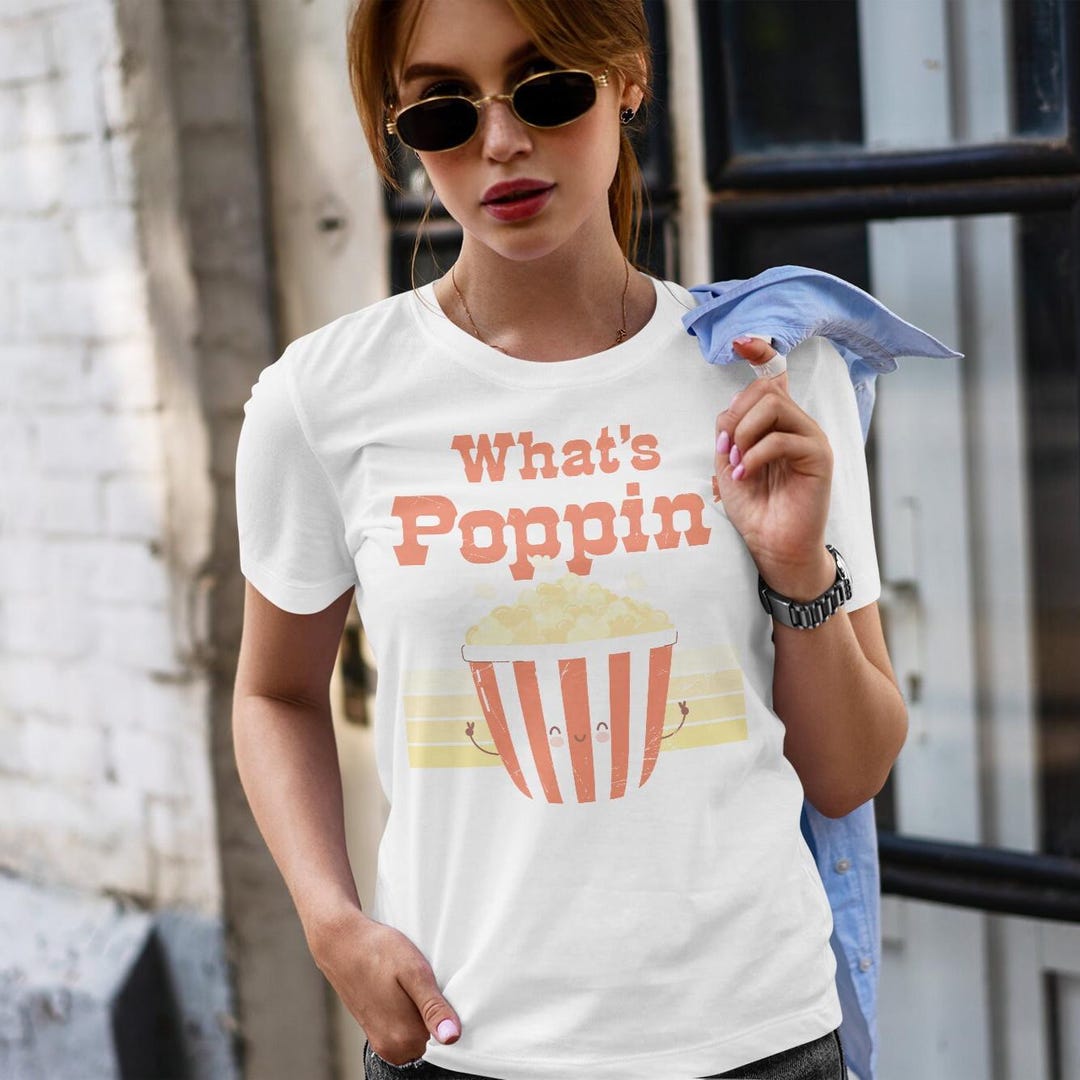 Whats Poppin Tee, Animated Popcorn Shirt, Punny Food Tee, Movie Night ...