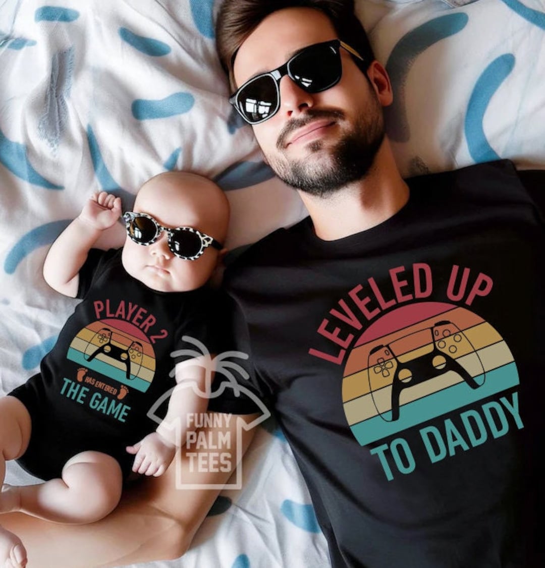 Leveled up Shirt,player 1 Player 2,dad and Baby Matching Shirts,daddy ...