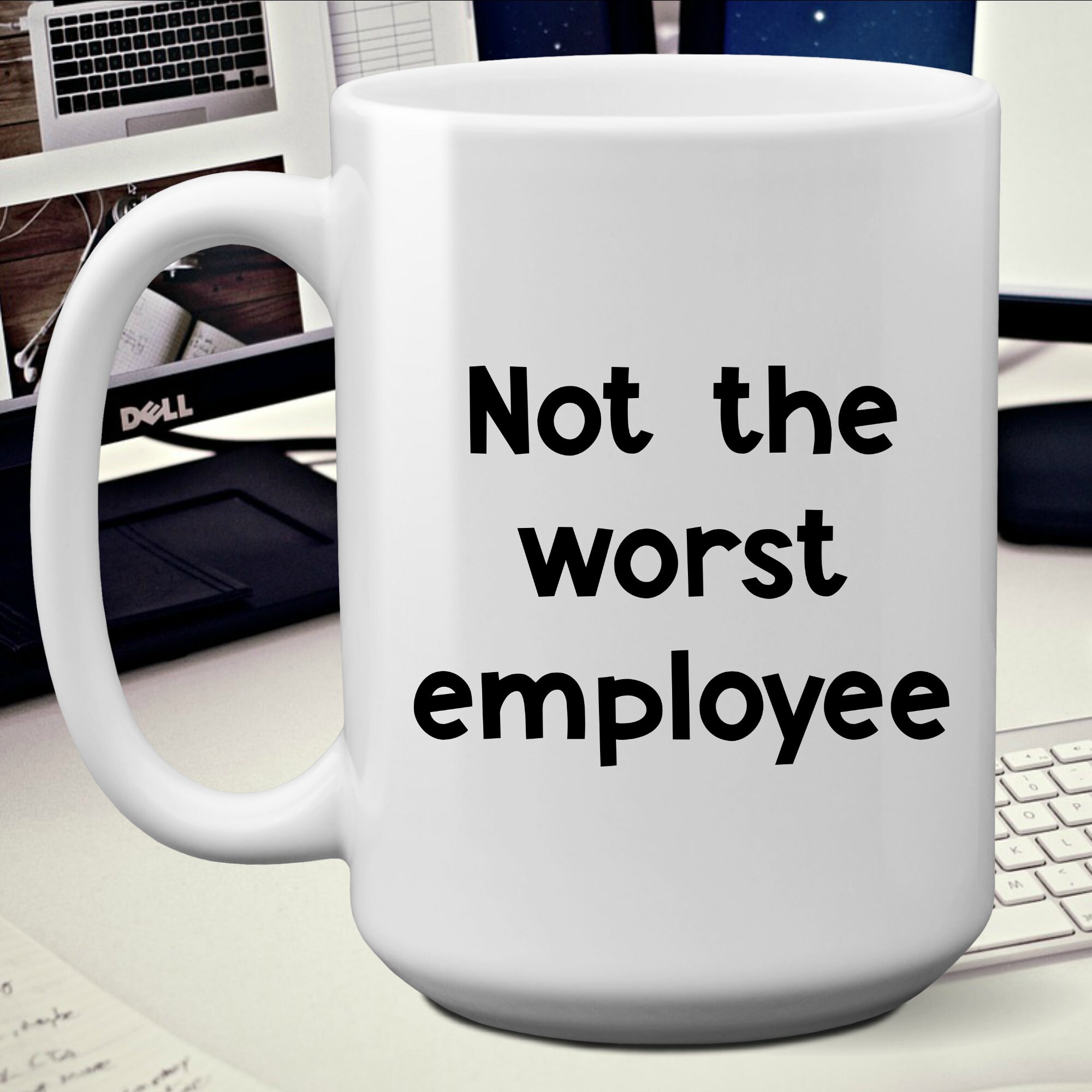 Drinkware Employee Of The Month Not The Worst Employee Funny Mug Funny ...