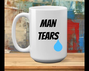 Male Tears Mug - Etsy