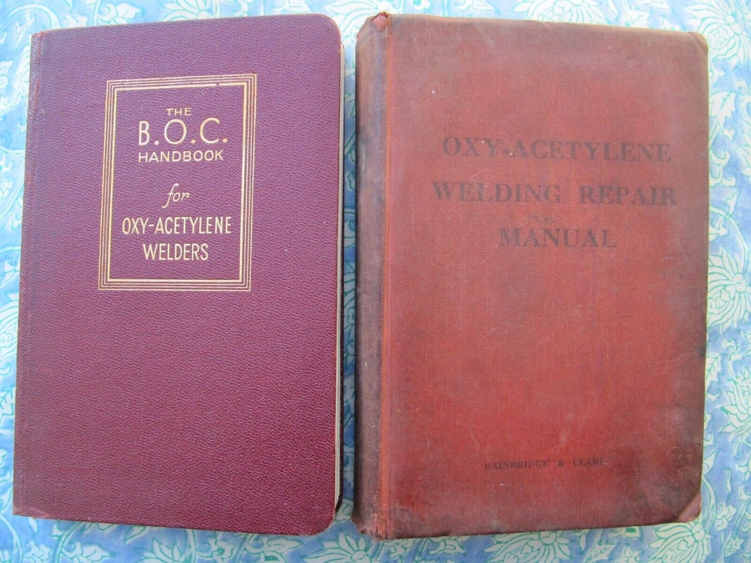 Oxy-acetylene Welding Repair Manual 1938 BOC Handbook mint Cond V. RARE ...