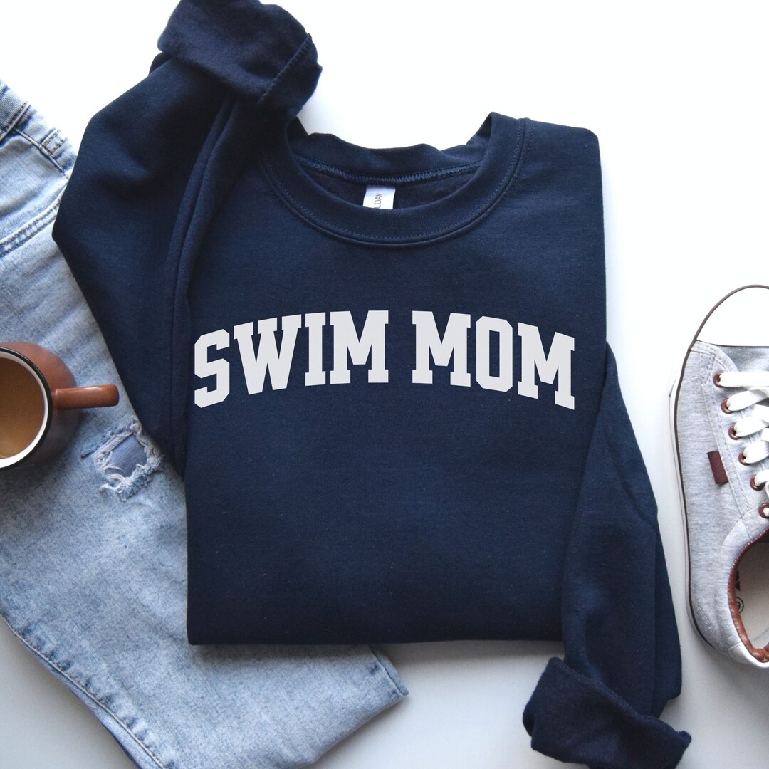 Swim Mom Sweatshirt, Swim Team Mom Shirt, Gift for Swim Mom, Mother's ...