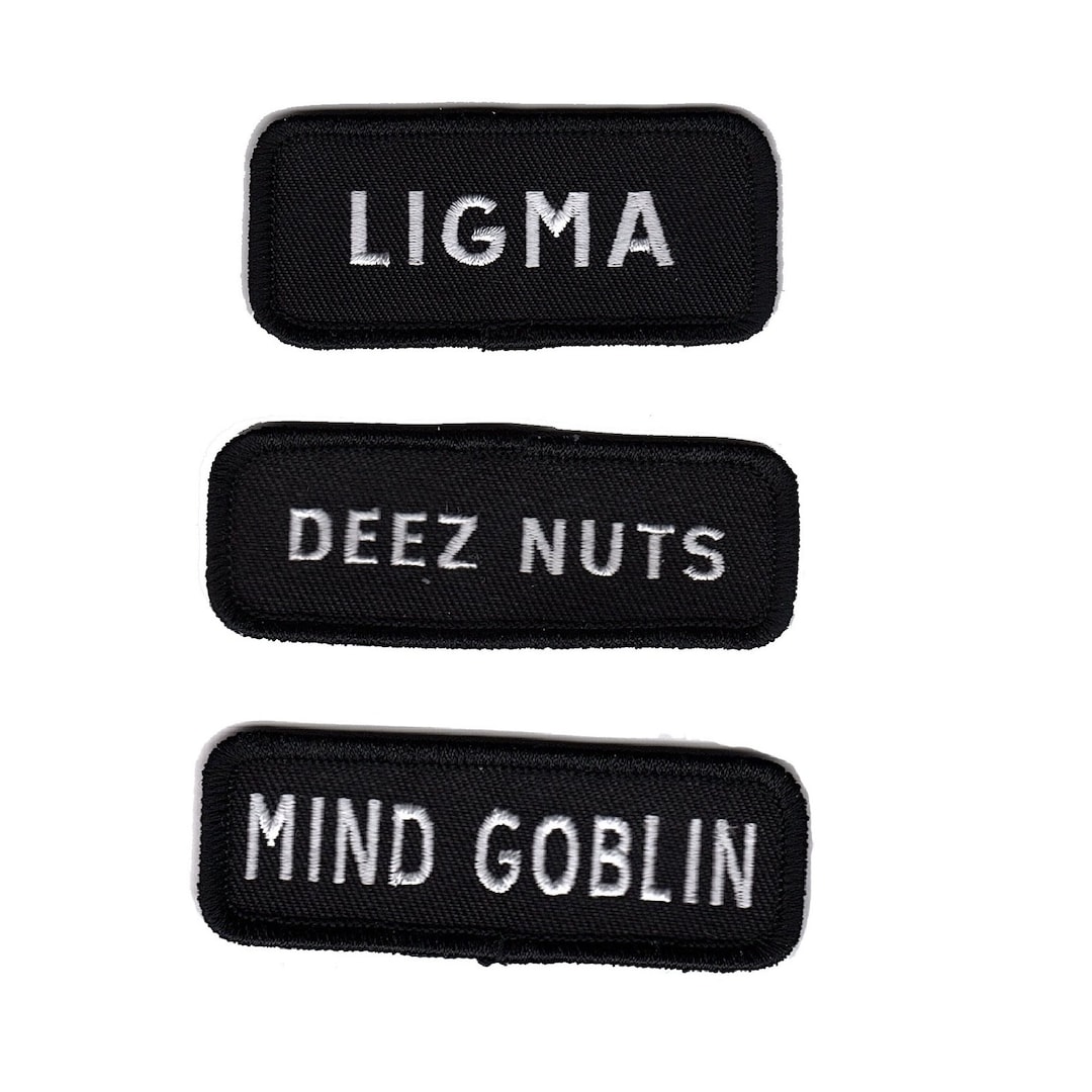 Deez Nuts / Ligma / Mind Golblin - Sew-on - Embroidered Patch - Etsy