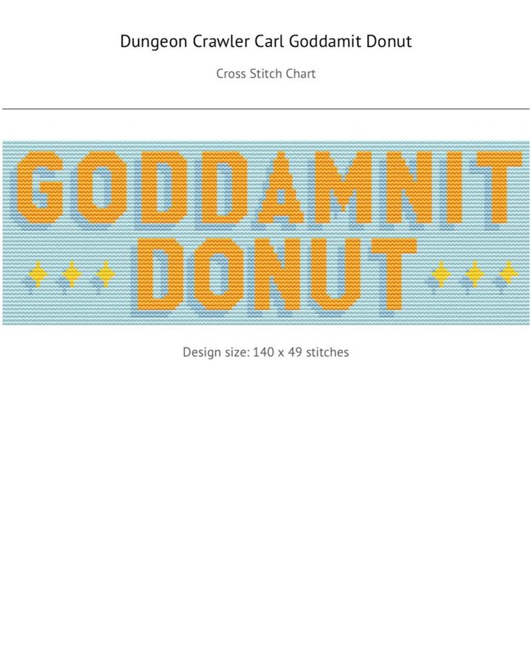 Dungeon Crawler Carl Cross Stitch Chart: Goddamnit Donut (digital ...