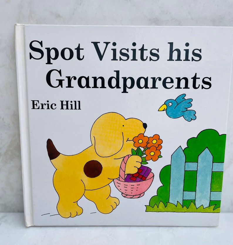 Spot the Dog Children's Book spot Visits His Grandparents spot Goes to ...