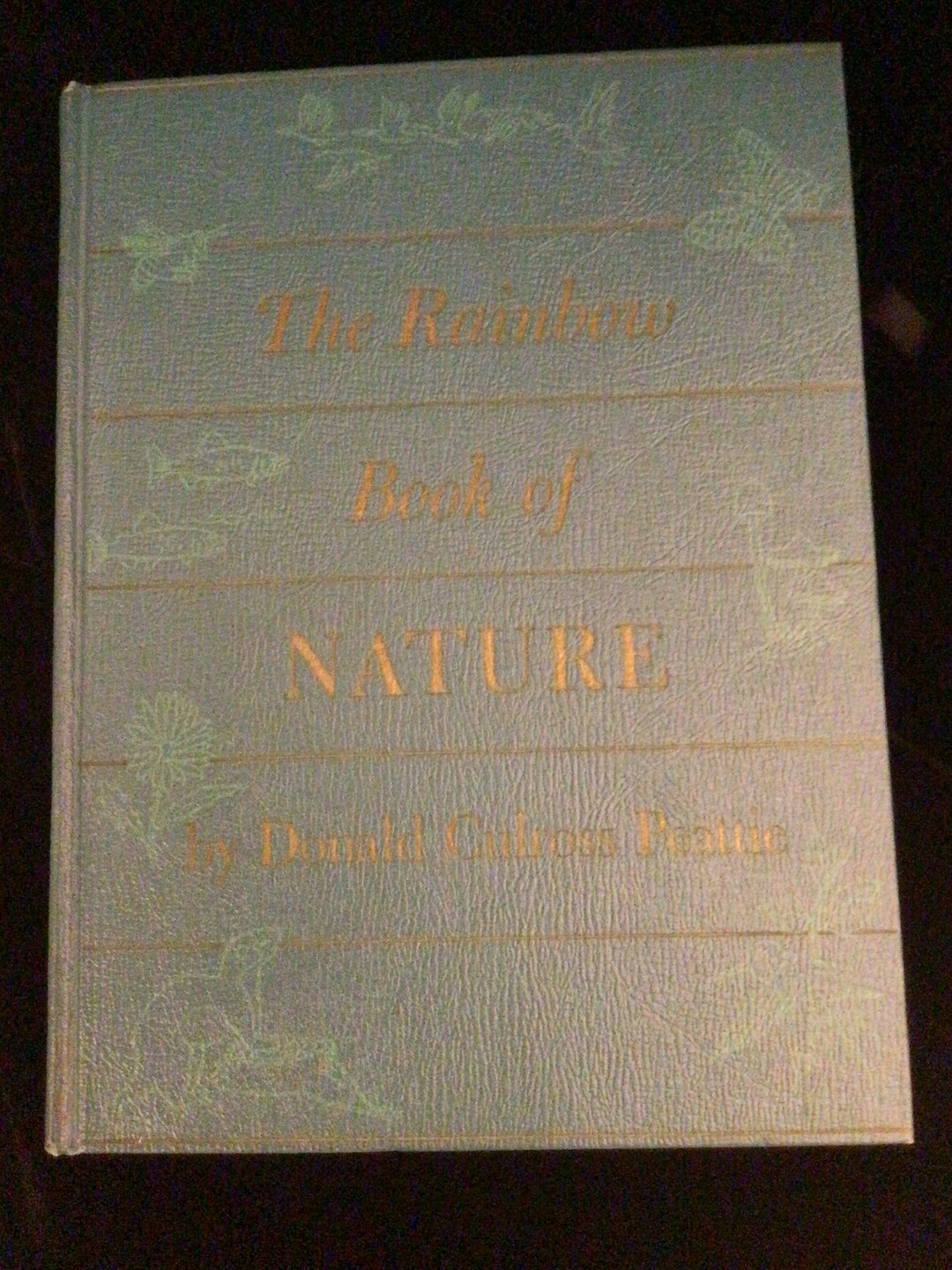 The Rainbow Book of Nature by Donald Peattie 1st Edition 1957 - Etsy