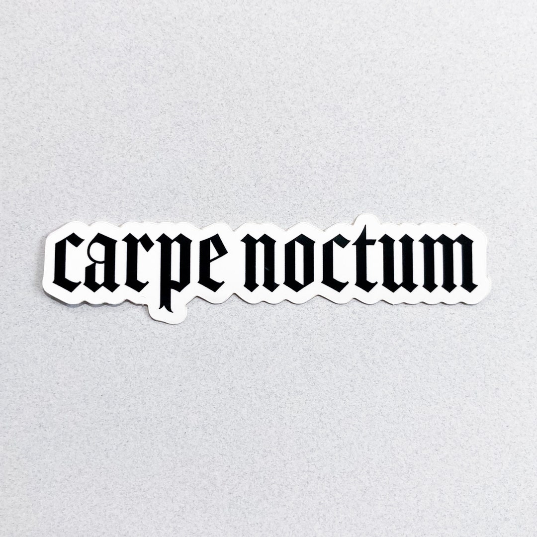 Carpe Noctum Sticker - Etsy