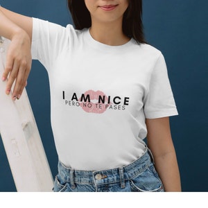 Hispanic Sayings | Funny | Funny Sayings | I Am Nice | Digital Print ...