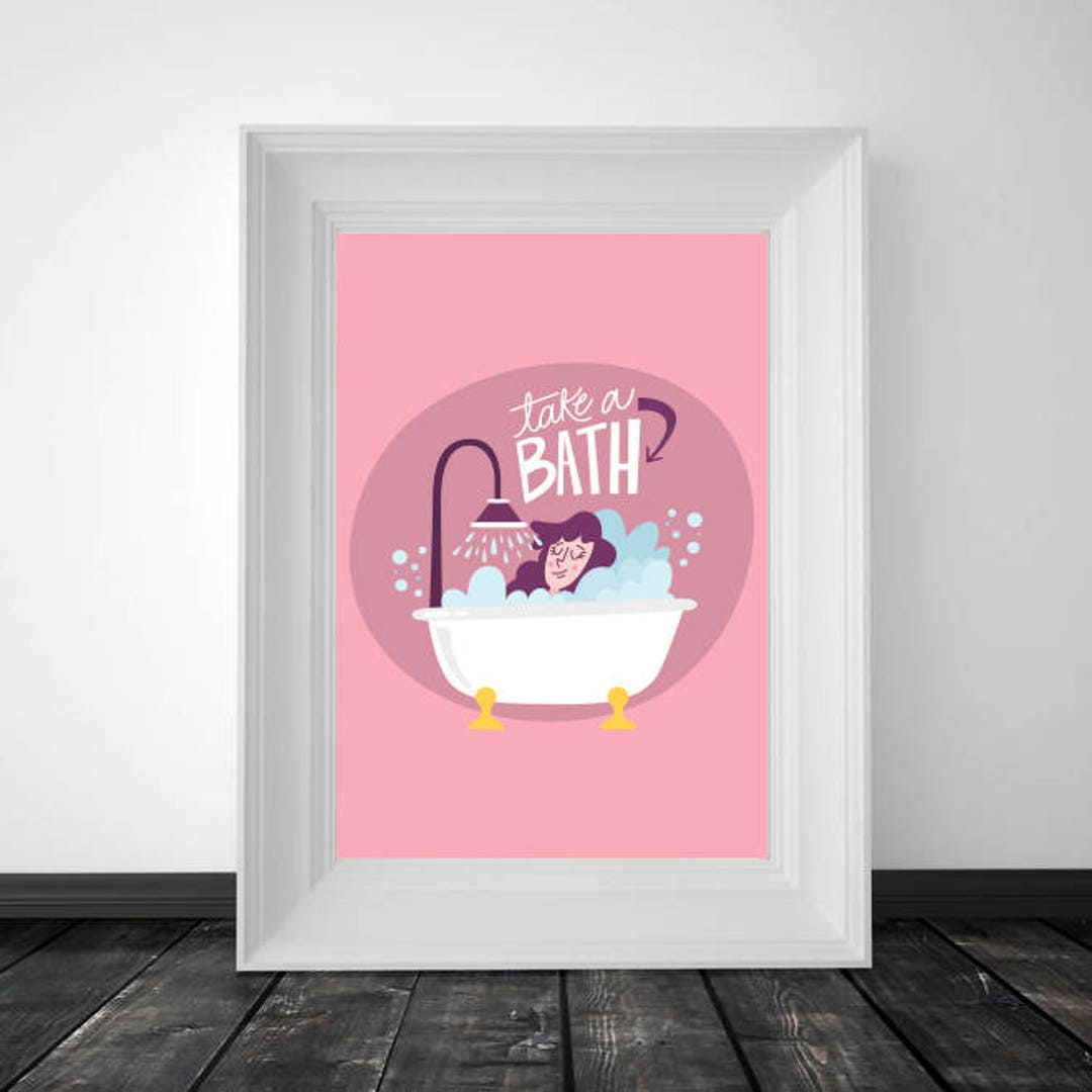 Take a Bath, Wall Art Print, Printable Art, Digital Download, Bathroom ...