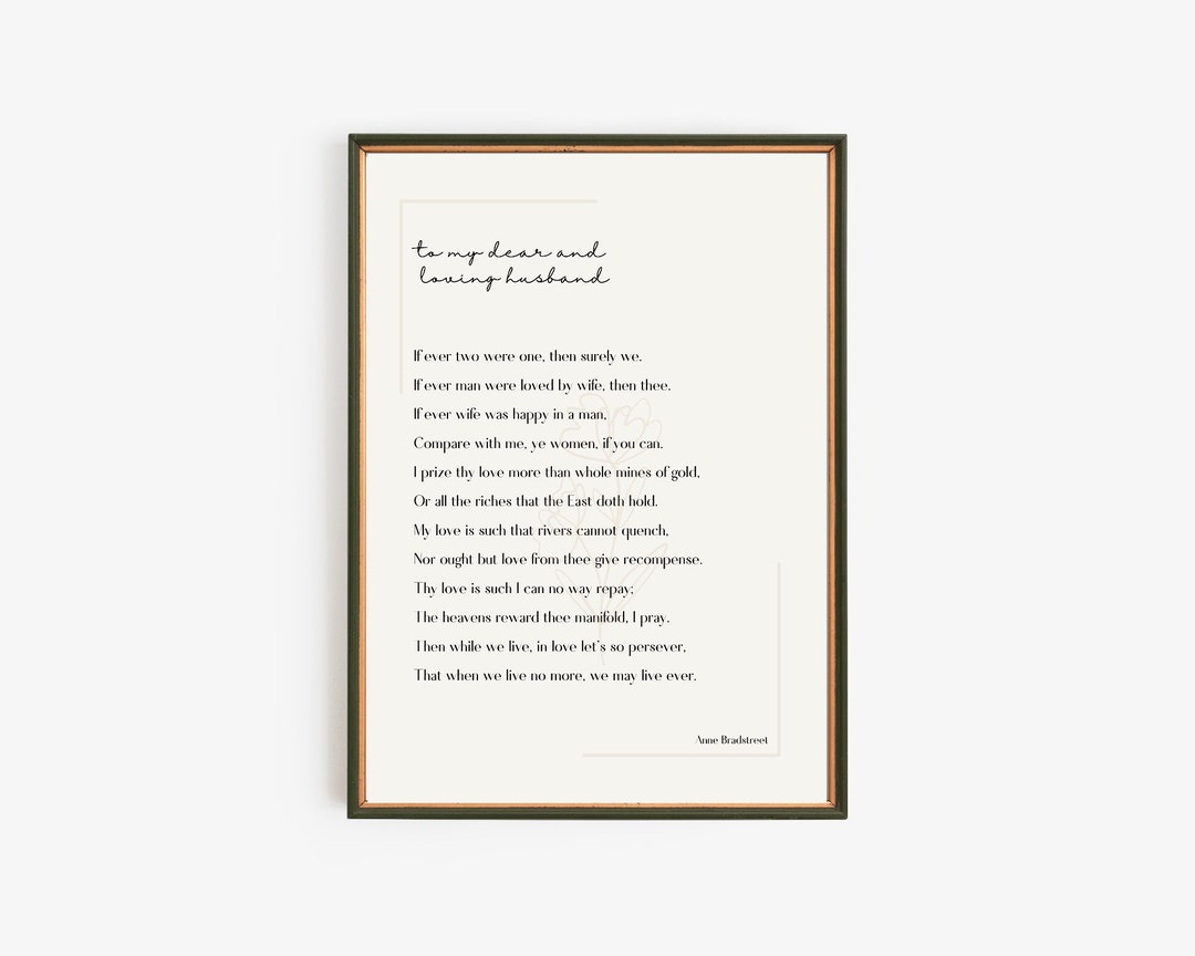 To My Dear and Loving Husband by Anne Bradstreet • Literary Wall Art ...