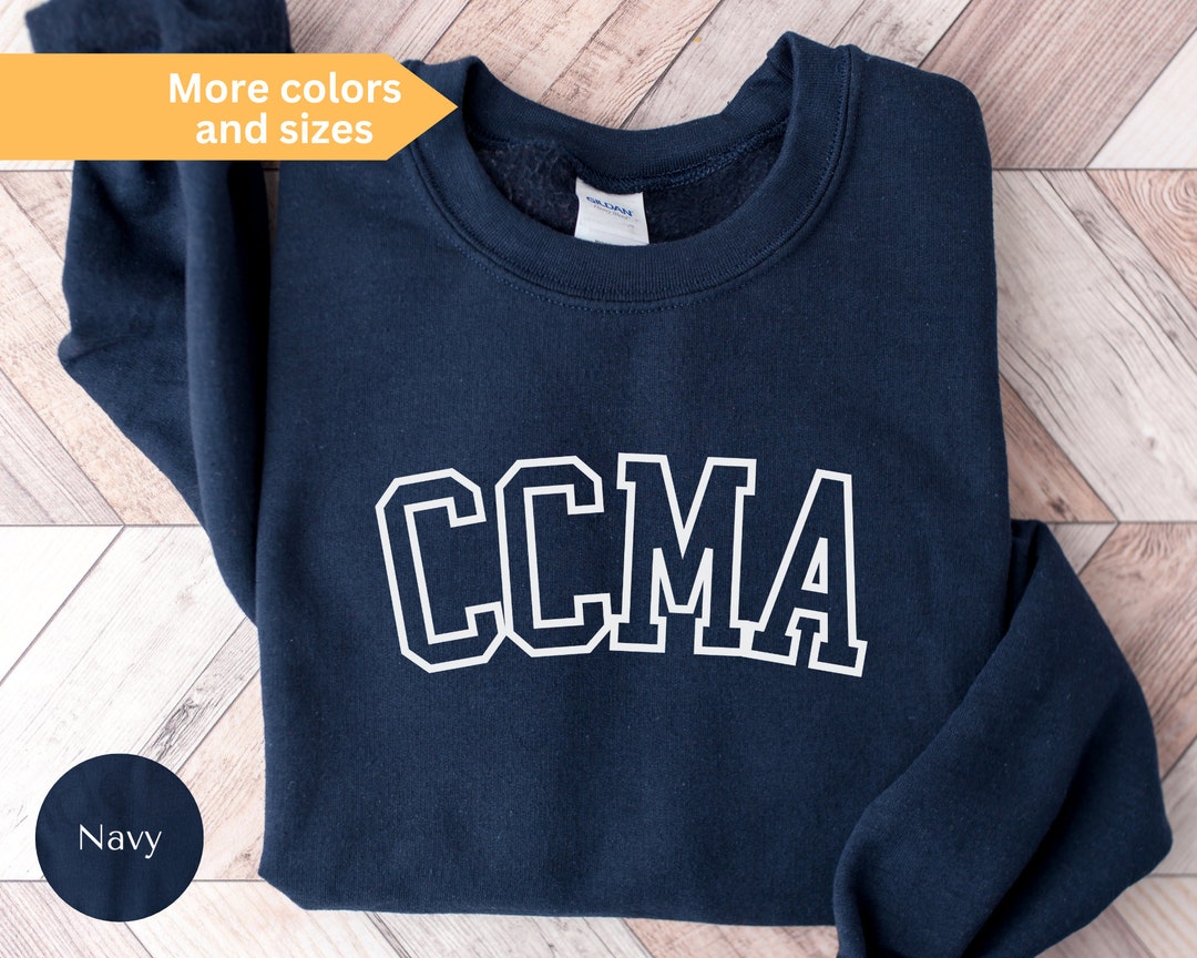 CCMA Sweatshirt, Certified Clinical Medical Assistant Crewneck Sweater ...