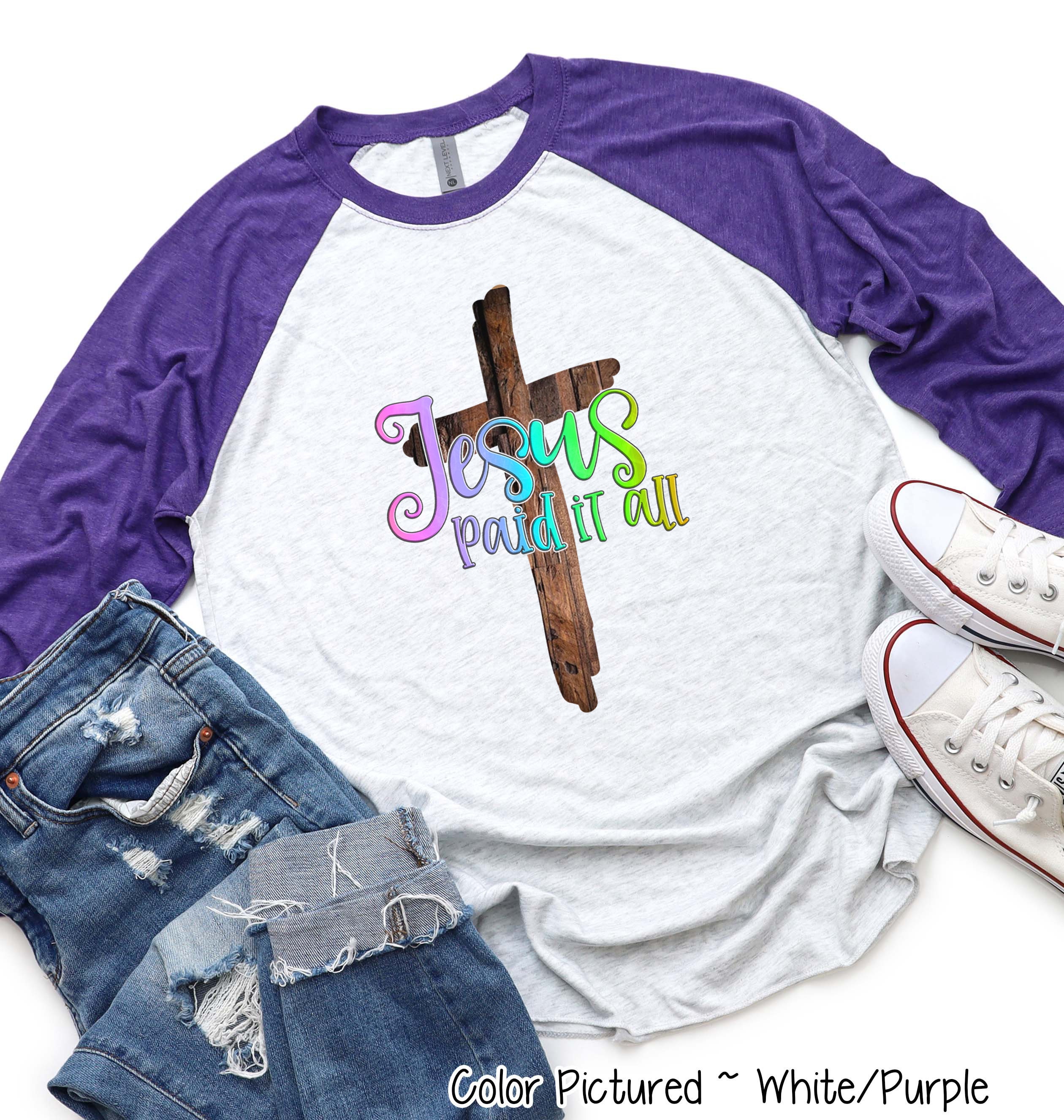 Jesus Paid It All Wood Cross Tee, Christian Easter Shirt,cute Easter ...