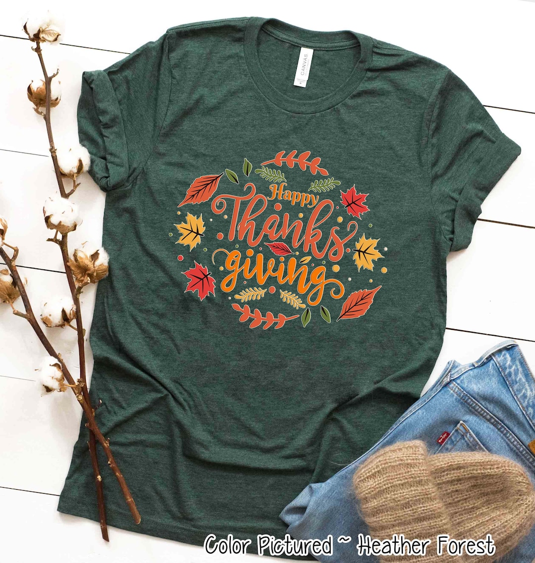 Happy Thanksgiving Shirt, Thanksgiving Tee, Family Thanksgiving Shirts ...